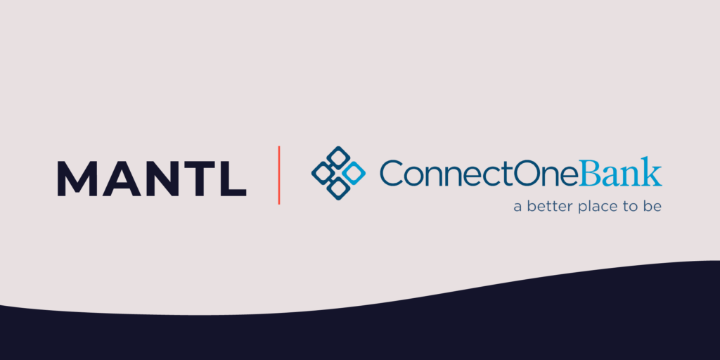 ConnectOne Bank Partners with MANTL to Enhance Deposit Onboarding for ...