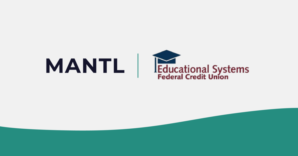 Educational Systems Federal Credit Union Partners with MANTL to ...